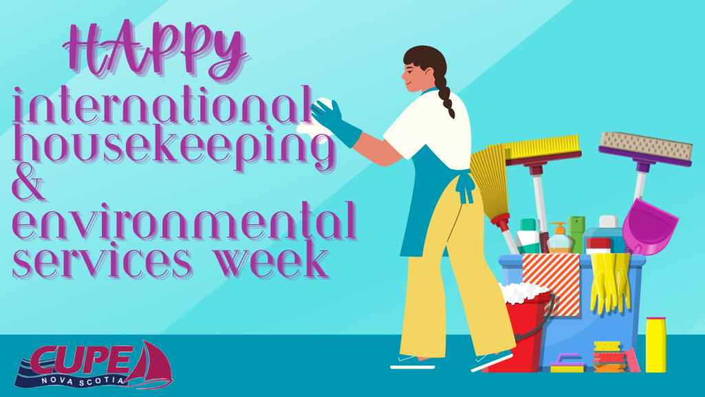 Happy International Housekeeping & Environmental Services Week! - CUPE ...