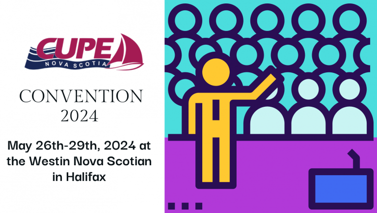 CUPE Nova Scotia Convention 2024 - CUPE Nova Scotia
