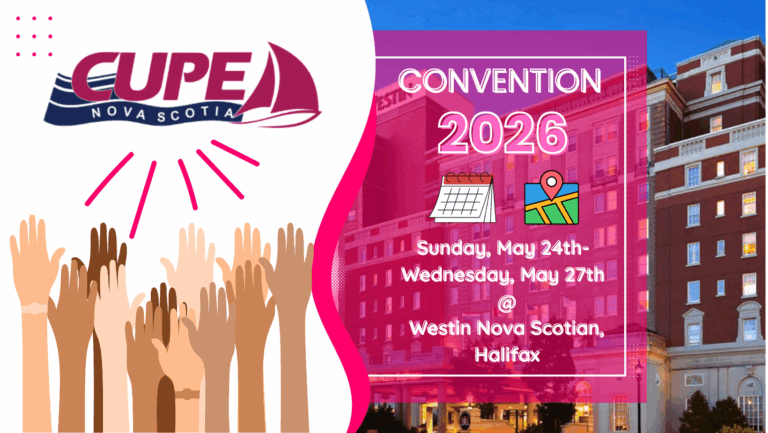 CUPE Nova Scotia Convention 2026 - CUPE Nova Scotia